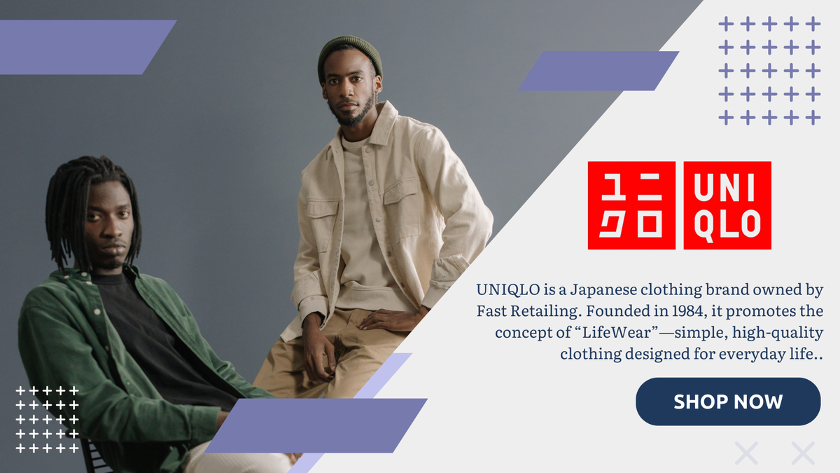Why UNIQLO Dominates Global Fashion – From Basics to Lifestyle Brand ...